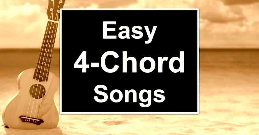 Easy Songs with 4 Chords